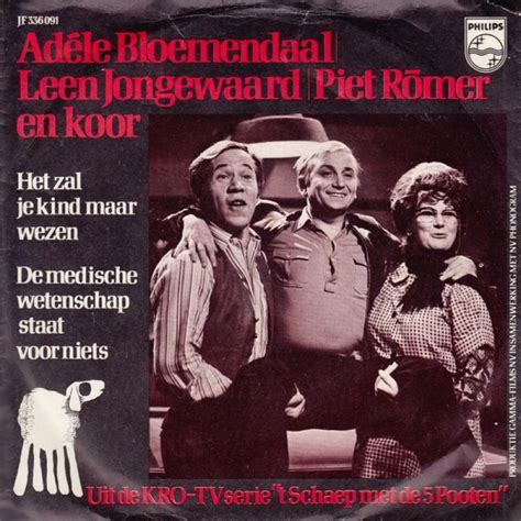 Adèle Bloemendaal Leen Jongewaard And Piet Römer Het Zal Je Kind Maar