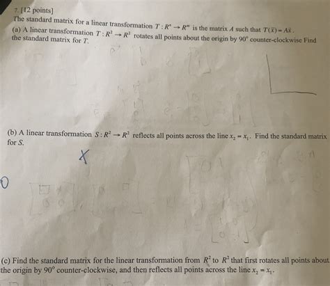 Solved 7 [12 Points] The Standard Matrix For A Linear
