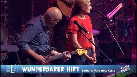Wunderbarer Hirt Mit Lothar And Margarete Kosse Mitmach Chorfest Youtube