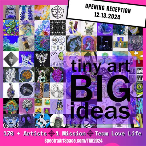 Tiny Art Big Ideas Opening Reception 250 Artists For A Good Cause