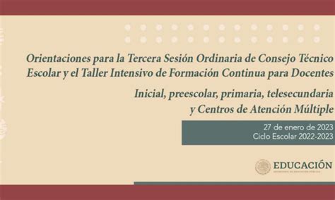 Cte Enero 2023 Orientaciones Para La Tercera Sesión Ordinaria En Pdf