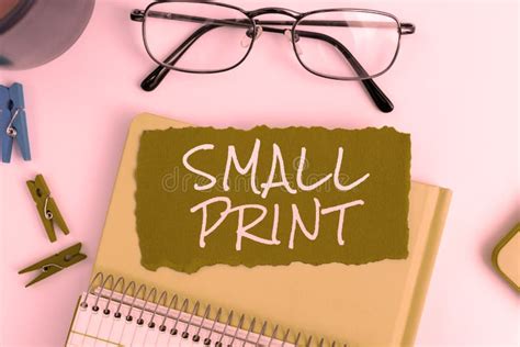 Conceptual Display Small Print Word Written On Document That Contains Important Details Written