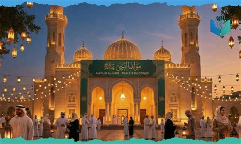 Celebrating Mawlid Al Nabi With Authentic Traditions Ayaat