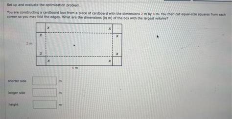 Solved Set Up And Evaluate The Optimization Problem You Are Chegg