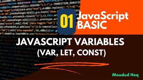 01 Javascript Variables Var Let Const সহজ ভাষায় শিখুন Js