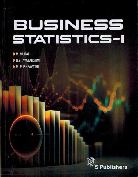 Business Statistics I Sem Iii Useful For All Universities Of Andhra