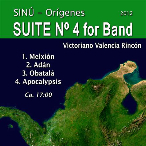 Suite N°4 For Band Sinú Orígenes Victoriano Valencia