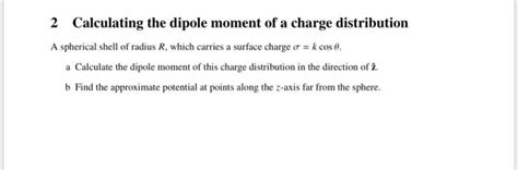 [solved] 2 Calculating The Dipole Moment Of A Charge Distr