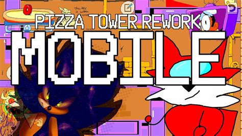 Pizza Tower Rework Mobile Mod Secret Room Youtube