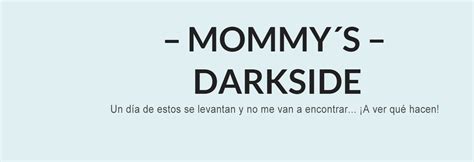 Mommys Dark Side