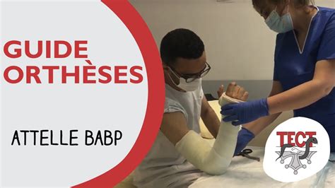 Guide Orthèses Attelle Babp Youtube