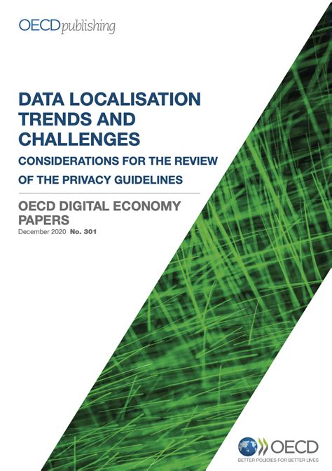 Data Localization Trends And Challenges Considerations For The Review