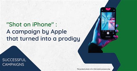 Shot On Iphone” A Campaign By Apple That Turned Into A Prodigy
