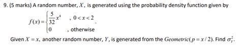 Solved 9 5 Marks A Random Number X Is Generated Using