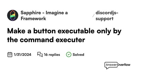 Make A Button Executable Only By The Command Executer Sapphire Imagine A Framework