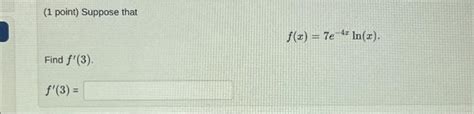 Solved 1 point Suppose that Find f 3 ƒ 3 f x Chegg com