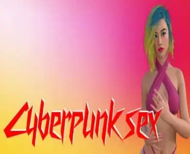 Download Cyberpunk Sex