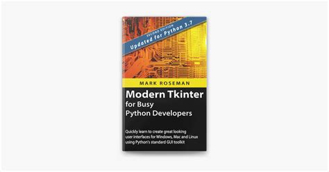 ‎modern Tkinter For Busy Python Developers Quickly Learn To Create Great Looking User