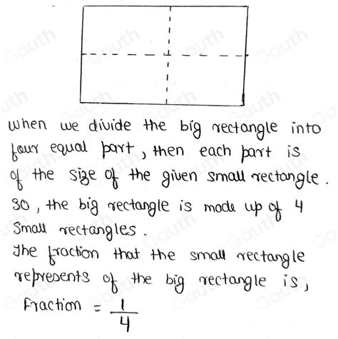 Solved 1 What Fraction Of The Big Rectangle Does The Small Rectangle Represent Explain Your R