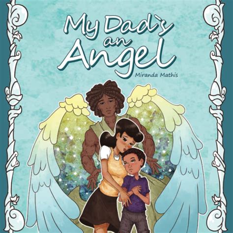 My Dads An Angel 9781956288117 Mathis Miranda Books