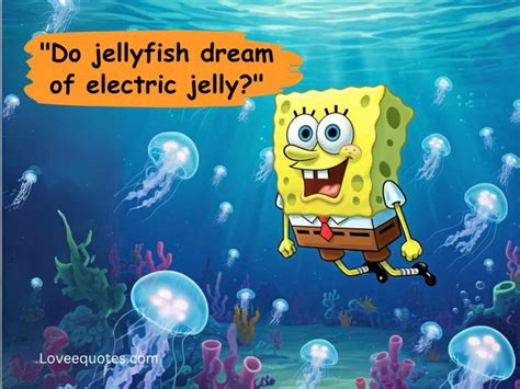 75 Spongebob Quotes That Will Make You Laugh And Smile Lovee Quotes