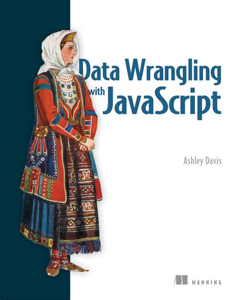 Data Wrangling With Javascript — Dev Reading