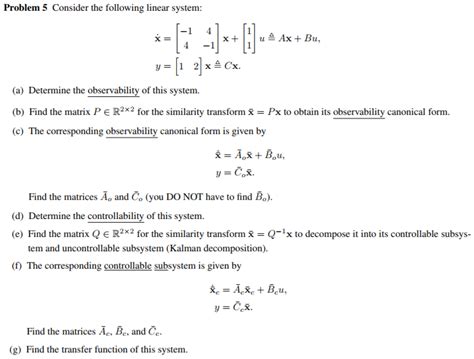 Problem 5 Consider The Following Linear System 1 4