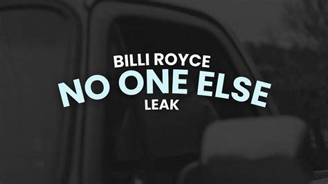 Billi Royce No One Else Leak Youtube