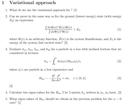 Solved 1 ﻿variational Approachwhat Do We Use The Variational