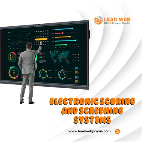 Electronic Scoring And Screening Systems