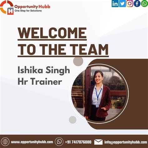 opportunity hubb on linkedin a warm welcome to ishika singh as they