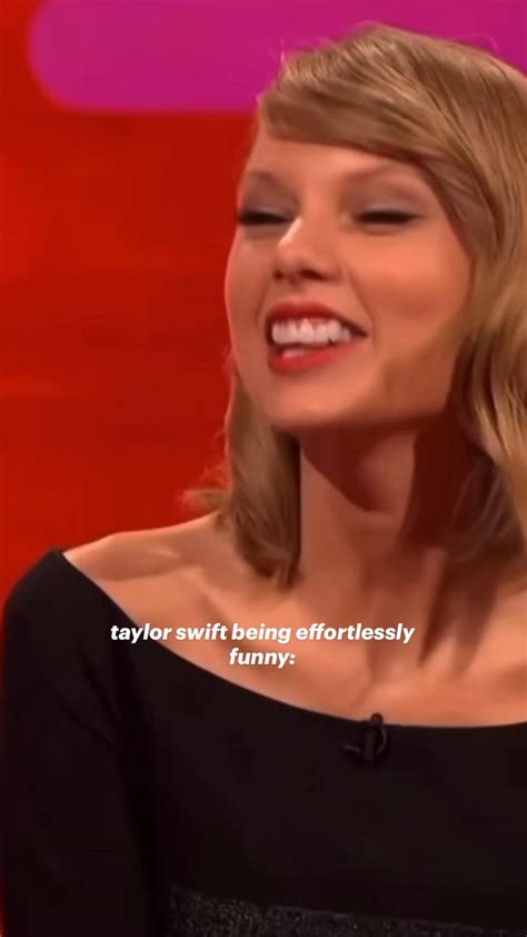 Taylor Swift Being Effortlessly Funny Taylor Swift Videos Taylor