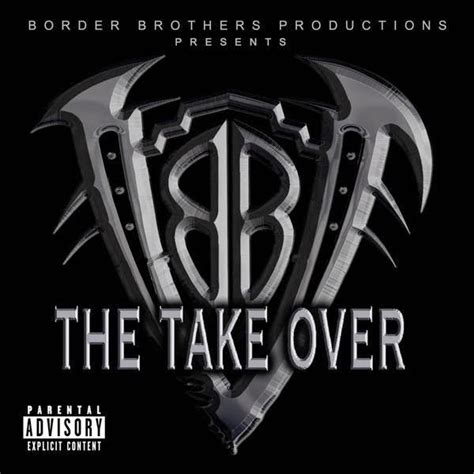 Border Brothers The Take Over 2007 G World