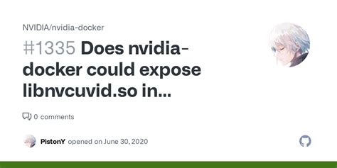 does nvidia docker could expose libnvcuvid so in container · issue