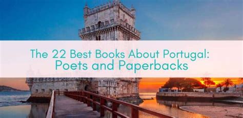 The 22 Best Books About Portugal Poets And Paperbacks Girls Who Travel