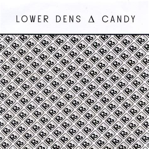 Lower Dens Candy Releases Discogs