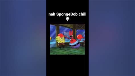 Chill Spongebob💀 Youtube