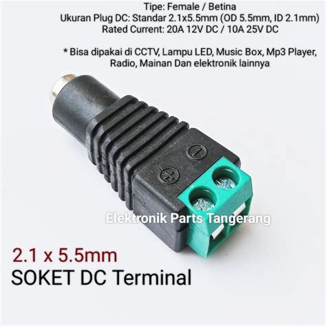 Soket Dc Terminal 2 1 X 5 5mm Soket Konektor Cctv Socket Connector Cctv Female Soket Dc Cctv