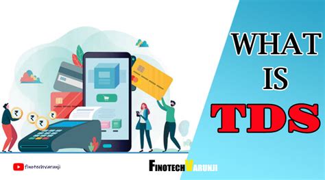 What Is Tds Tax Deduction At Source Finotechvarunji