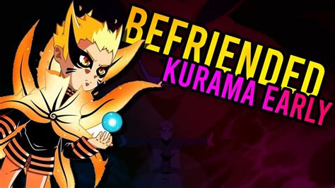 What If Naruto Befriended Kurama Early Part 1 Youtube
