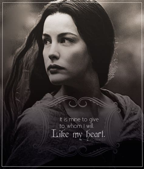 Arwen Quotes Quotesgram