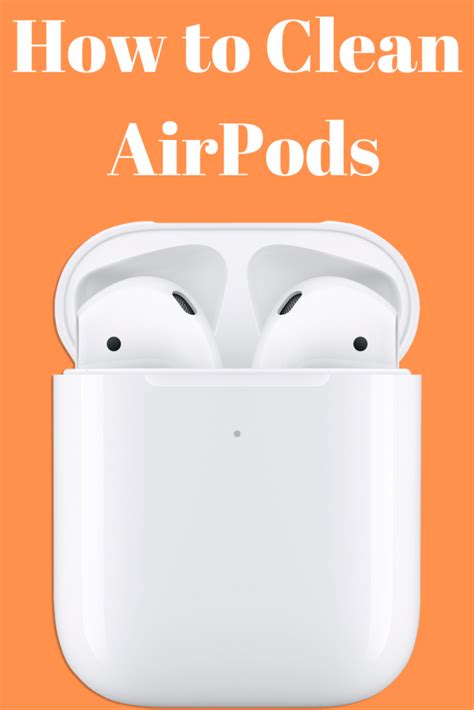 How To Clean Airpods Step By Step