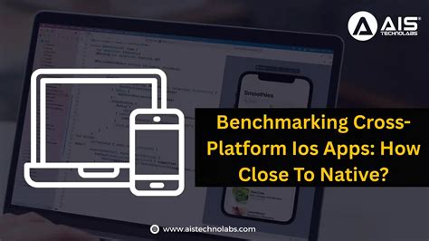 Benchmarking Cross Platform Ios Apps Vs Native