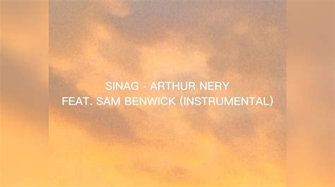 Sinag Arthur Nery Feat Sam Benwick Instrumental Youtube