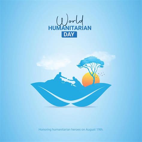 World Humanitarian Day Crative Ads Design Humanitarian Day Help