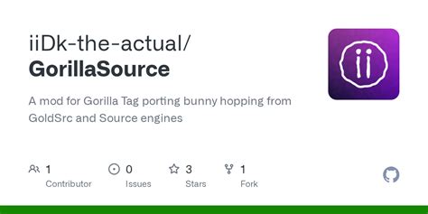 Github Iidk The Actualgorillasource A Mod For Gorilla Tag Porting Bunny Hopping From Goldsrc