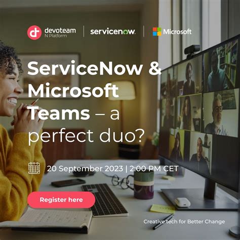 Is Servicenow And Microsoft Teams A Perfect Duo To Improve Your Employee Experience Aline