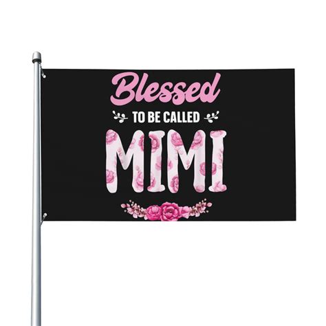 Blessed To Be Called Mimi Flag Built For Outdoor Use America Banner Flags Garden Yard Flag