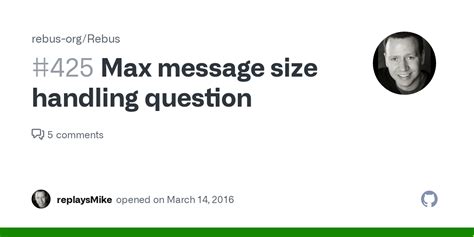 max message size handling question · issue 425 · rebus org rebus · github