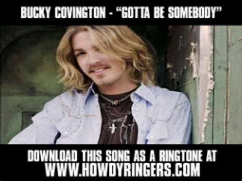 Bucky Covington Gotta Be Somebody [ New Music Video Lyrics